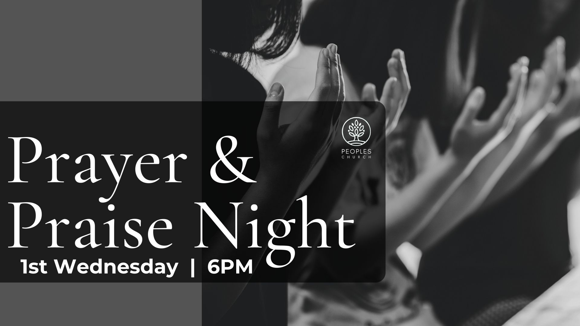 Prayer & Praise Night - Peoples Church