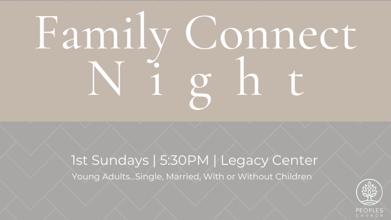 Family Connect Night - Peoples Church